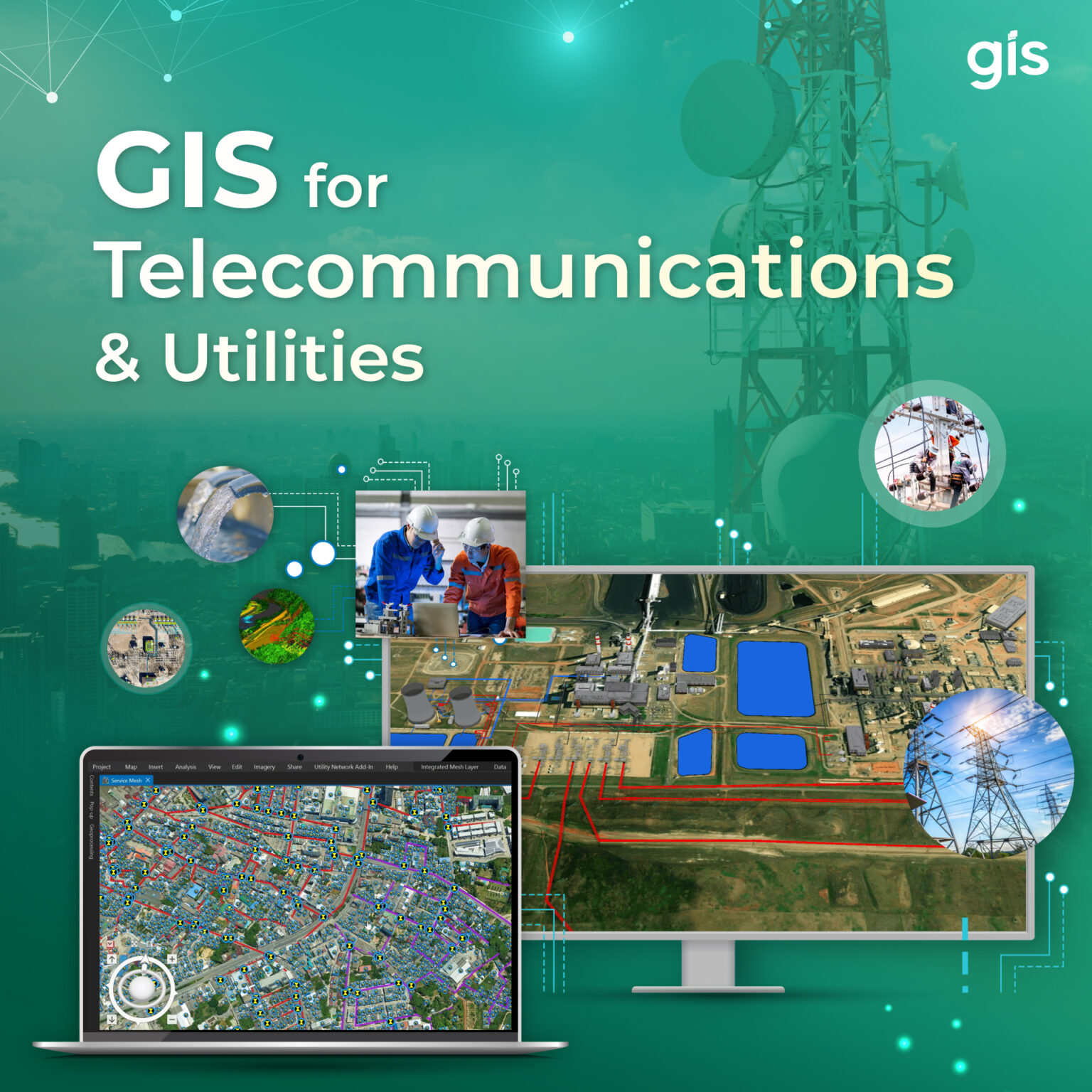 จัดการโครงสร้างพื้นฐาน วางแผน และเพิ่มประสิทธิภาพการดำเนินงานระบบสาธารณูปโภคด้วย GIS Application ...